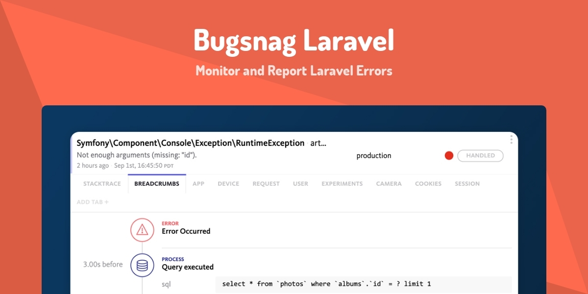 Bugsnag Laravel Monitor And Report Laravel Errors Made With Laravel